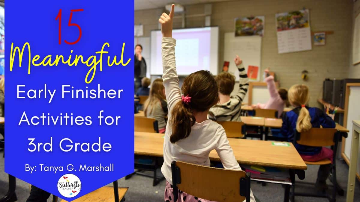 15 Meaningful Early Finisher Activities for 3rd Grade Students