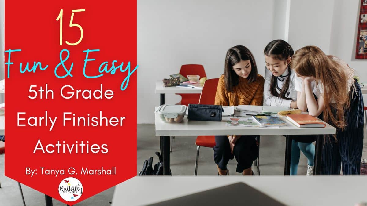 15 Fun and Easy 5th Grade Early Finisher Activities